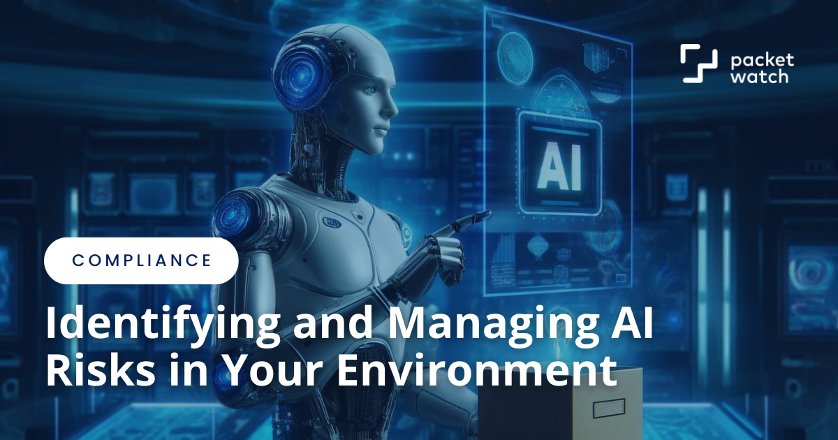 Identifying And Managing Ai Risks In Your Environment Cybersecurity